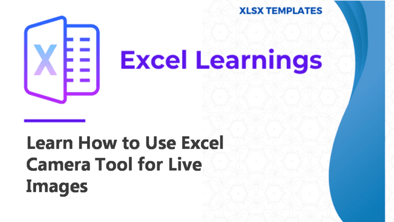 Learn How to use Excel Camera Tool for Live Images