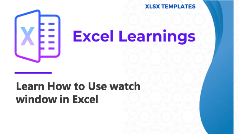 Learn How To Use Excel Watch Window